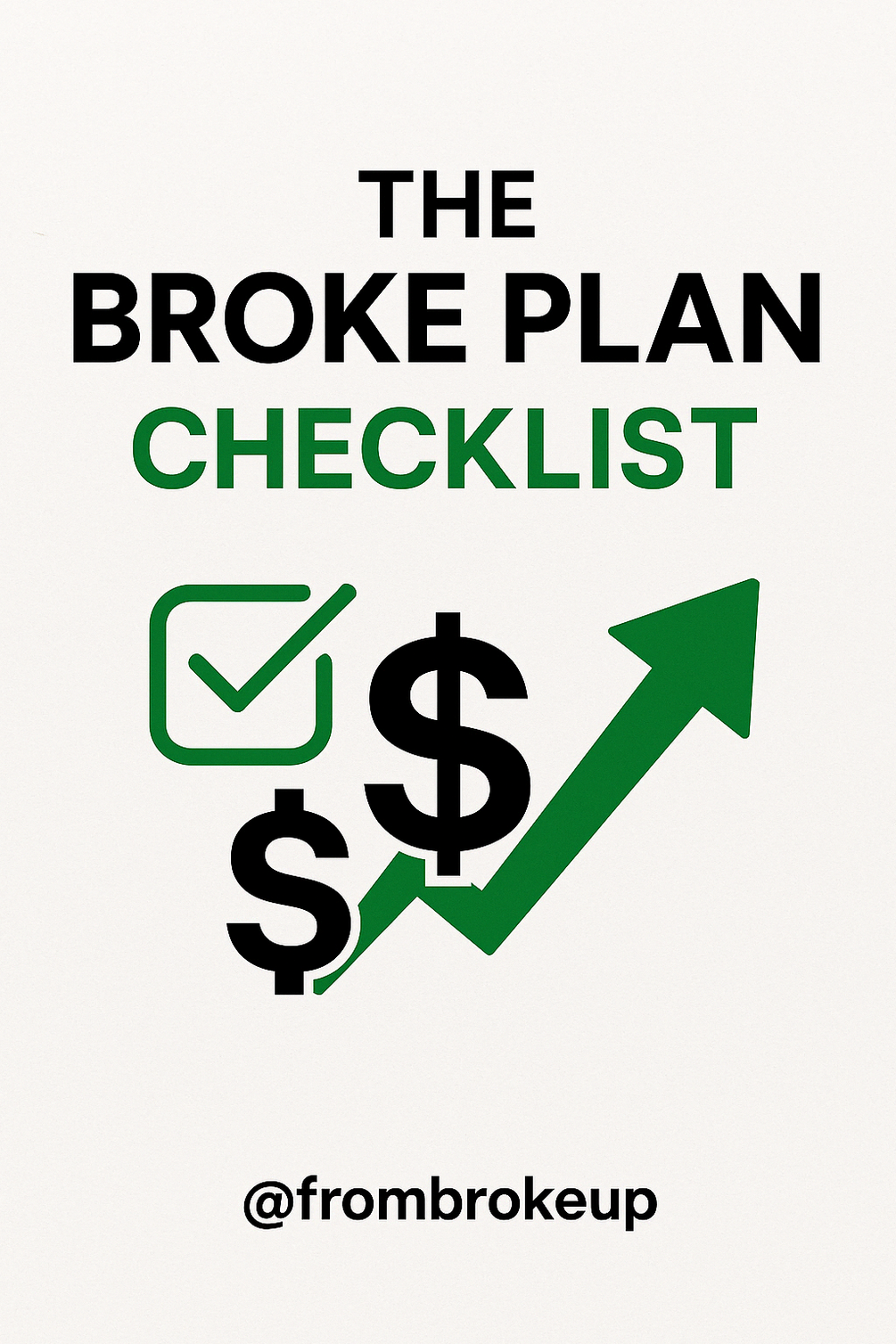 The Broke Plan Checklist