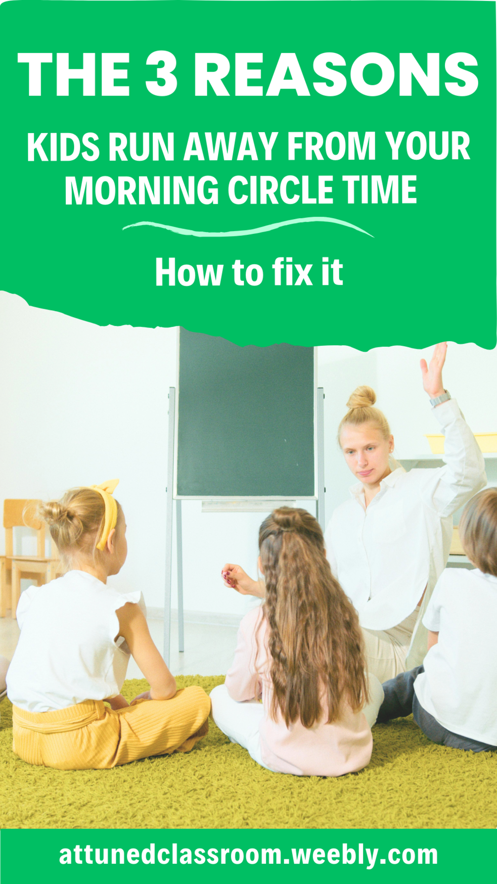 3 Reasons Why Kids Run Away From Your Morning Circle Time - And How To ...