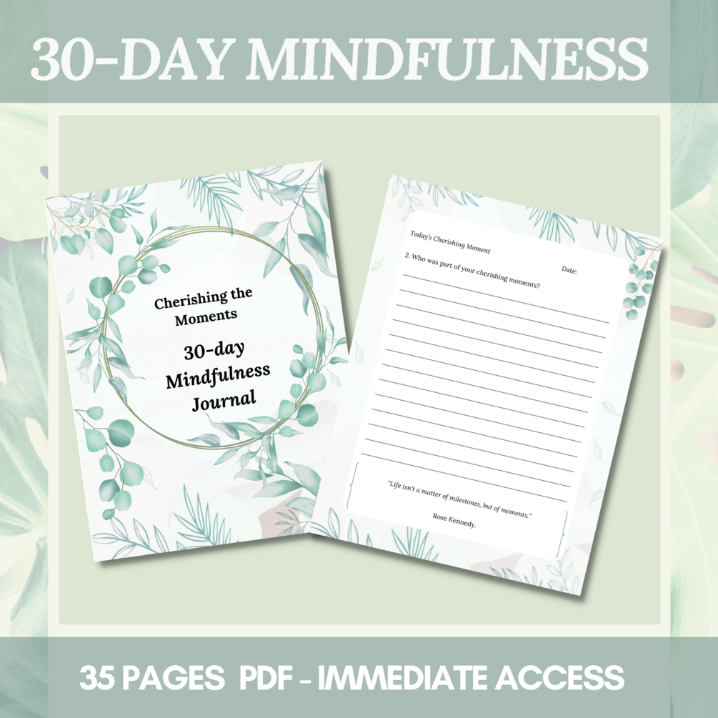 30-Day Mindful Journal - Cherishing Your Moments