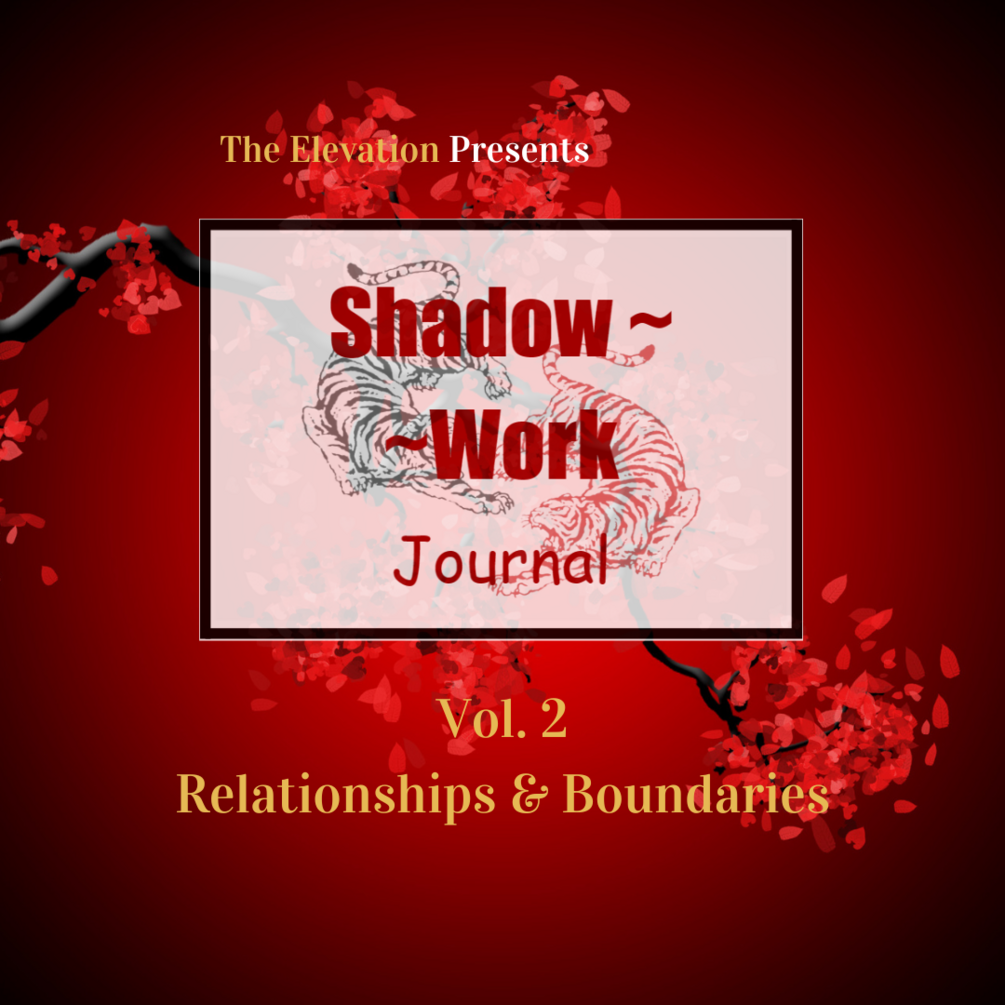 Shadow Work Journal - Vol. 2: Relationships & Boundaries
