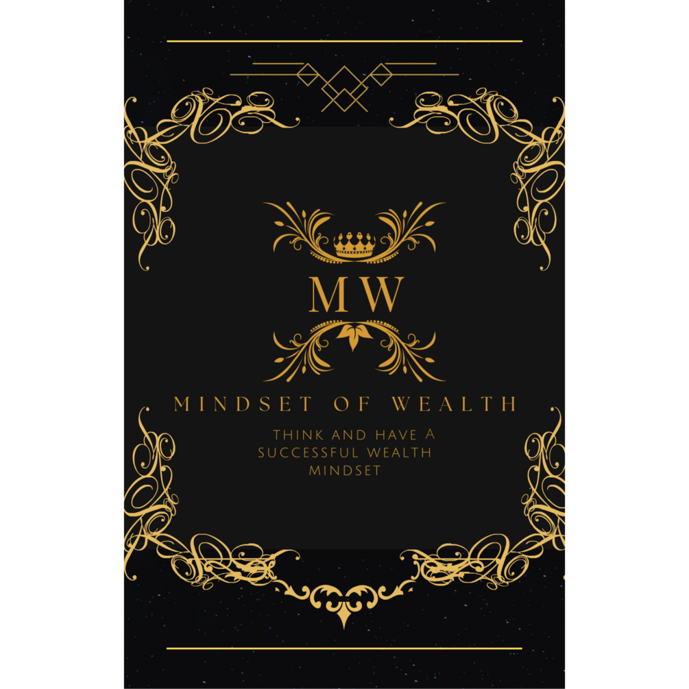 Mindset of Wealth || Think and Have a Successful Mindset