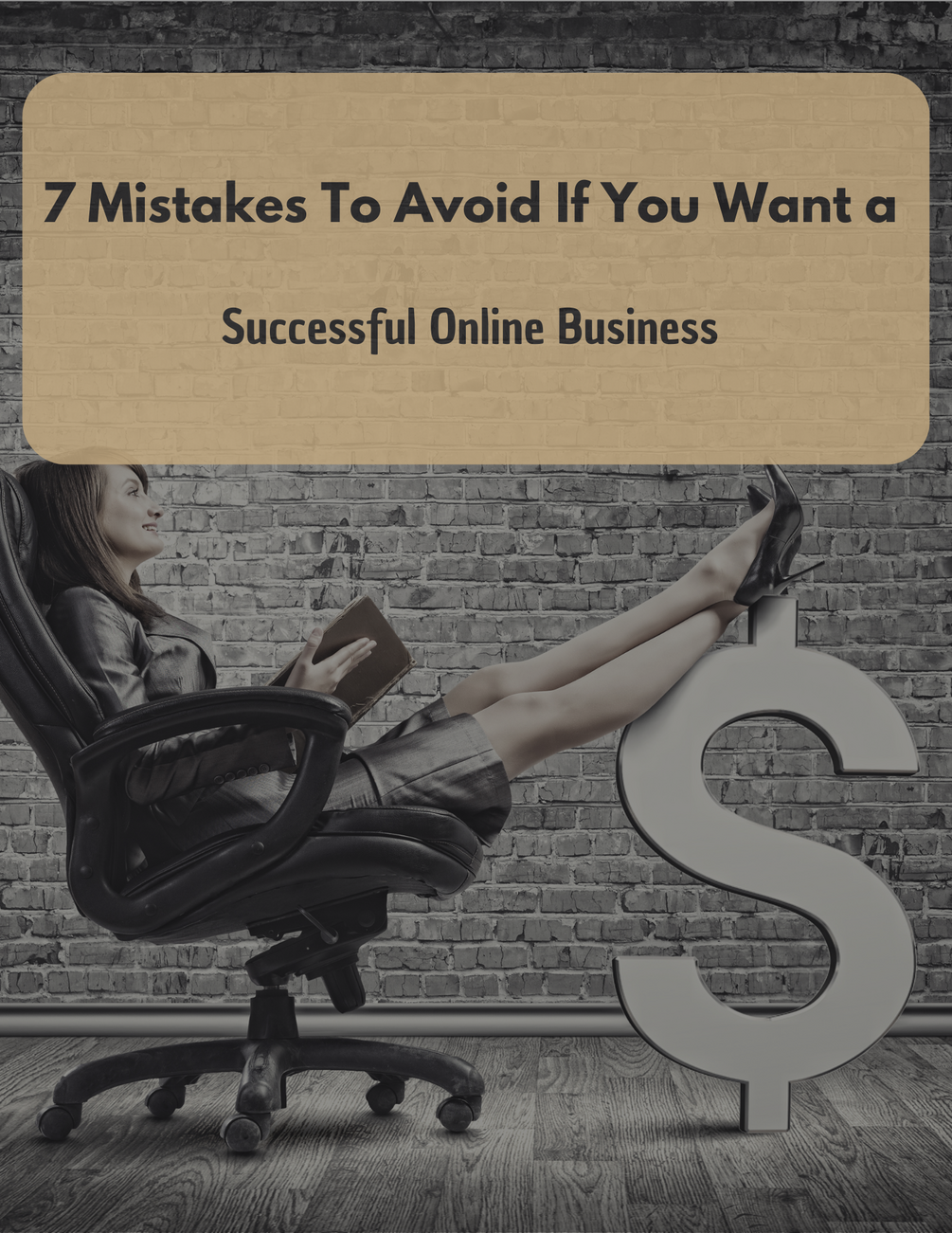 7 Mistakes to avoid if you want a successful online business