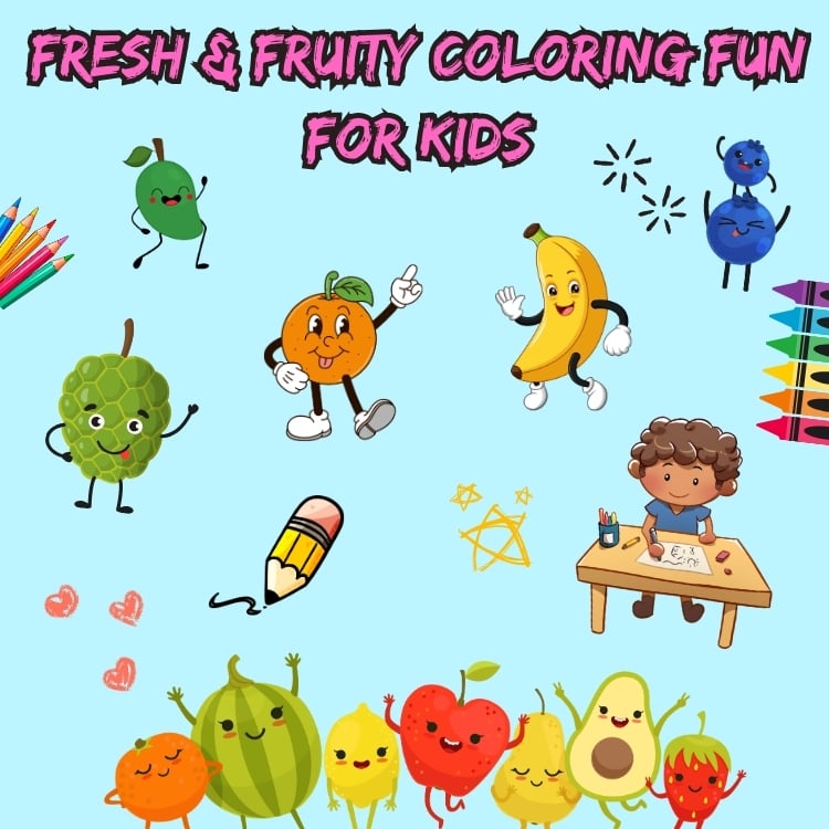 Fresh & Fruity Coloring Fun for kids