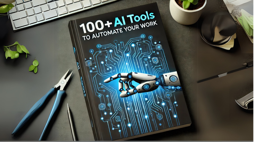 100+ AI Tools to Automate Your Work & Boost Productivity