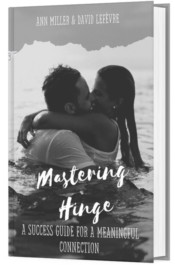 Mastering Hinge: A Success Guide For A Meaningful Connection
