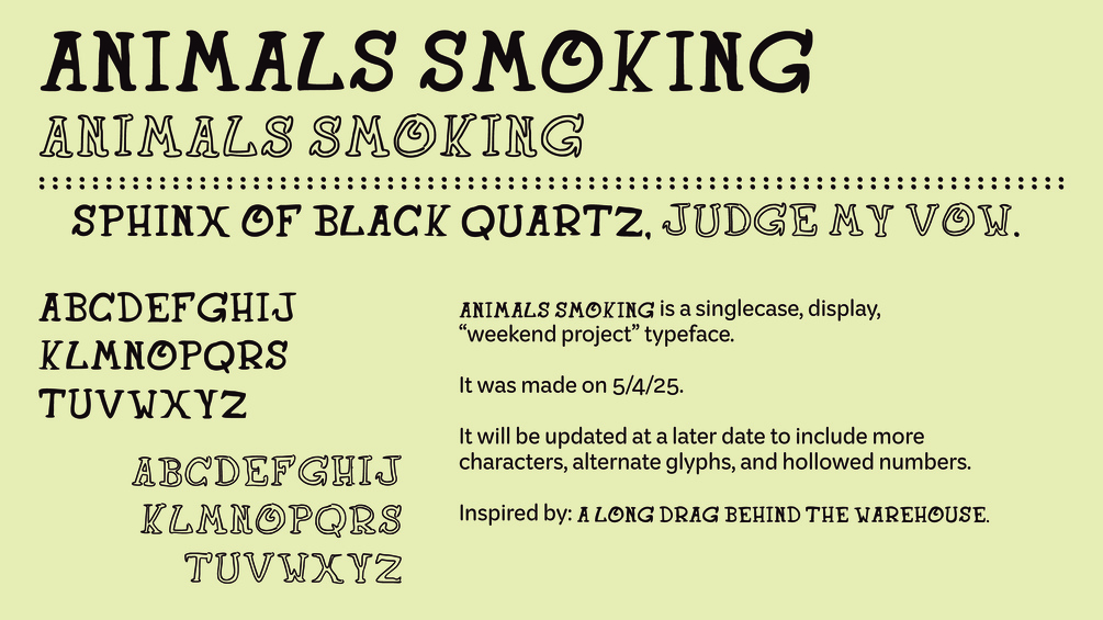 Animals Smoking - Font - Weekend Project