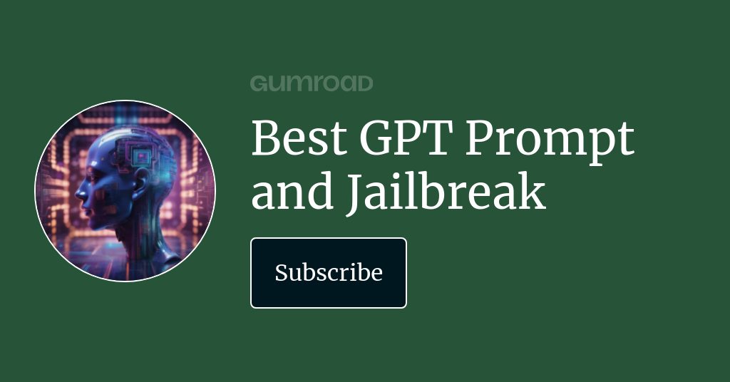 Best GPT Prompt and Jailbreak