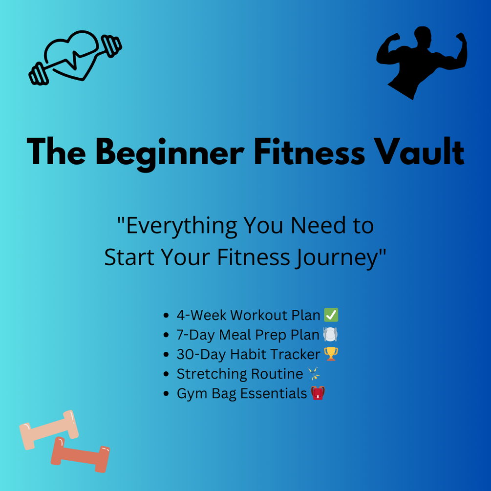 The Beginner Fitness Vault: Everything You Need to Start Your Gym Journey