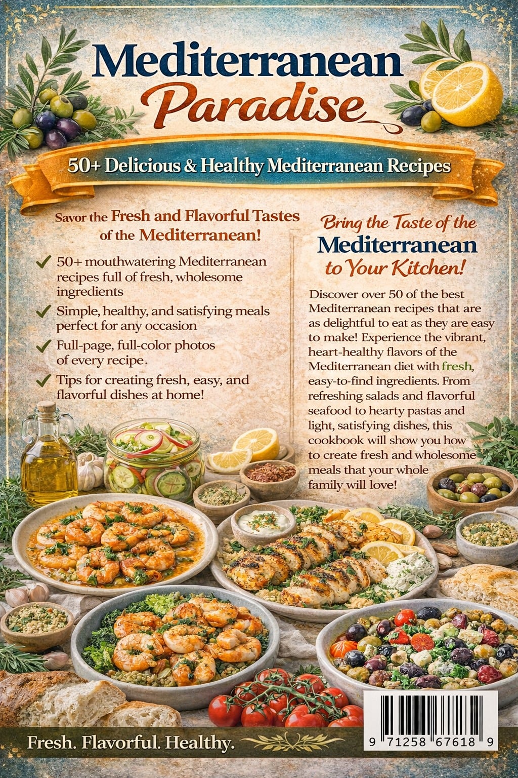 Mediterranean Paradise: 50+ Flavorful Mediterranean Recipes