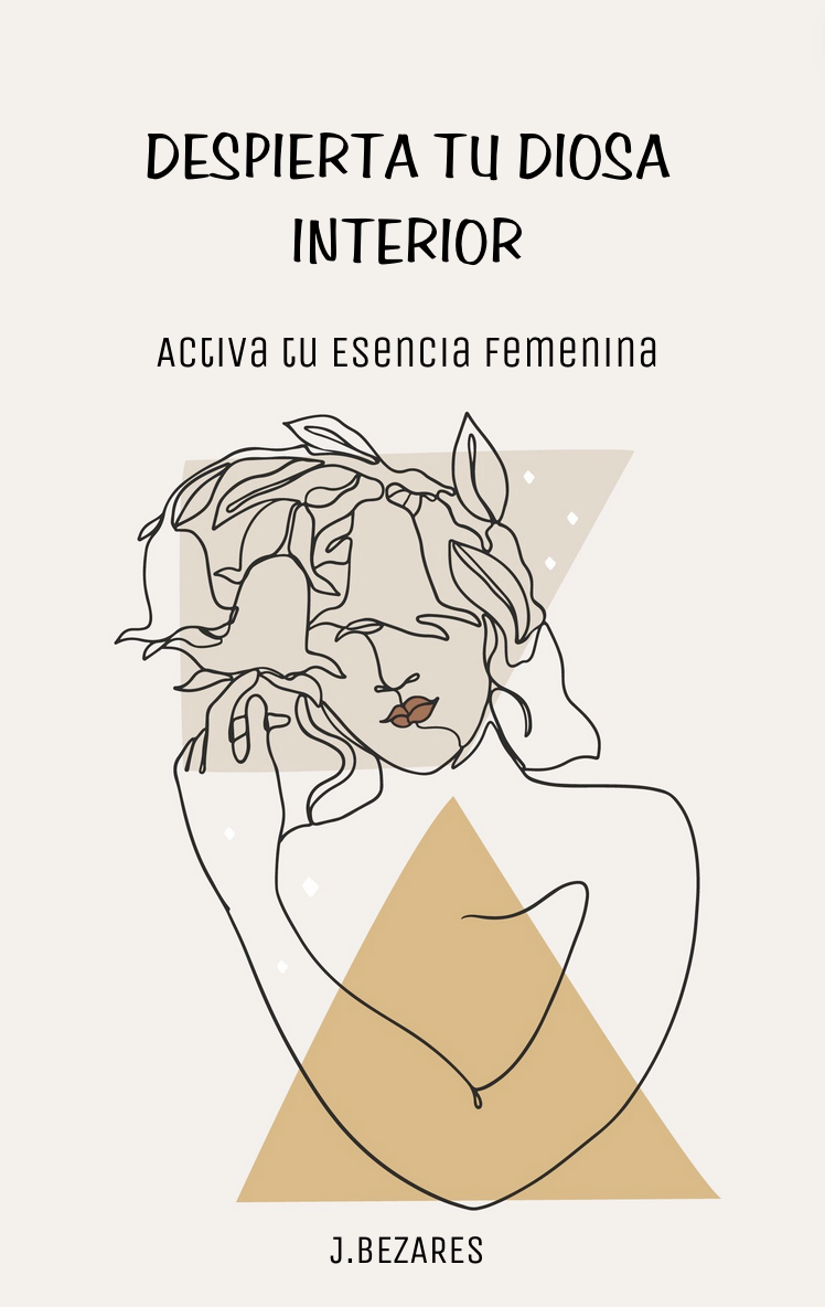 Despierta tu Diosa Interior: Activa tu Esencia Femenina