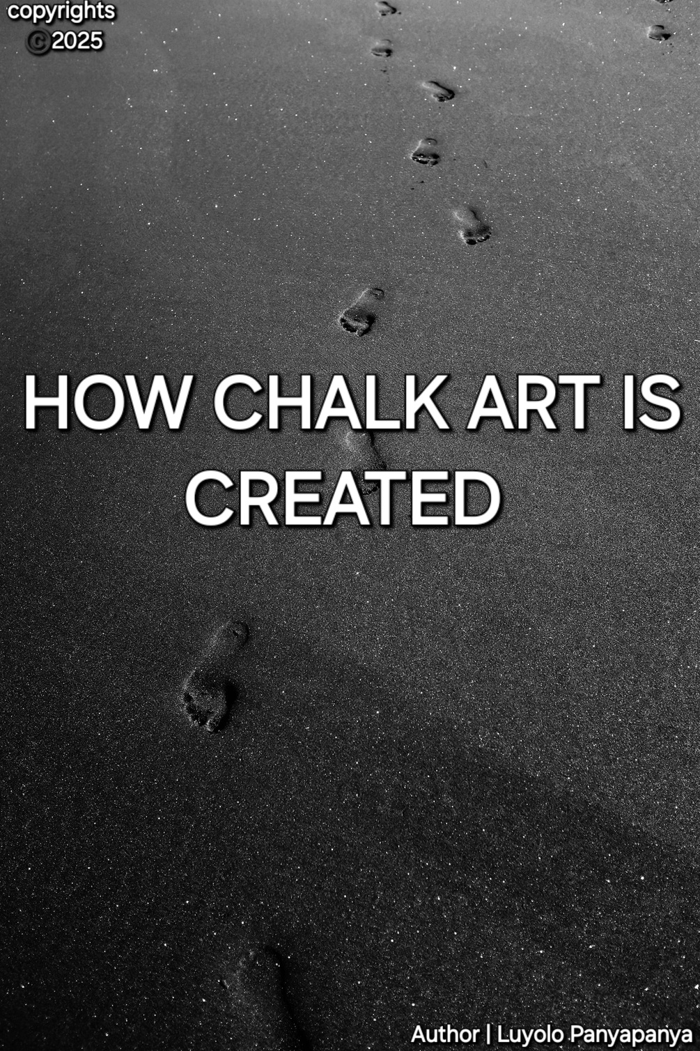 HOW CHALK ART IS CREATED