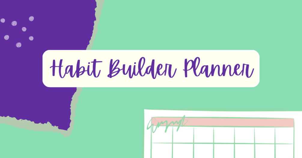 Habit builder planner