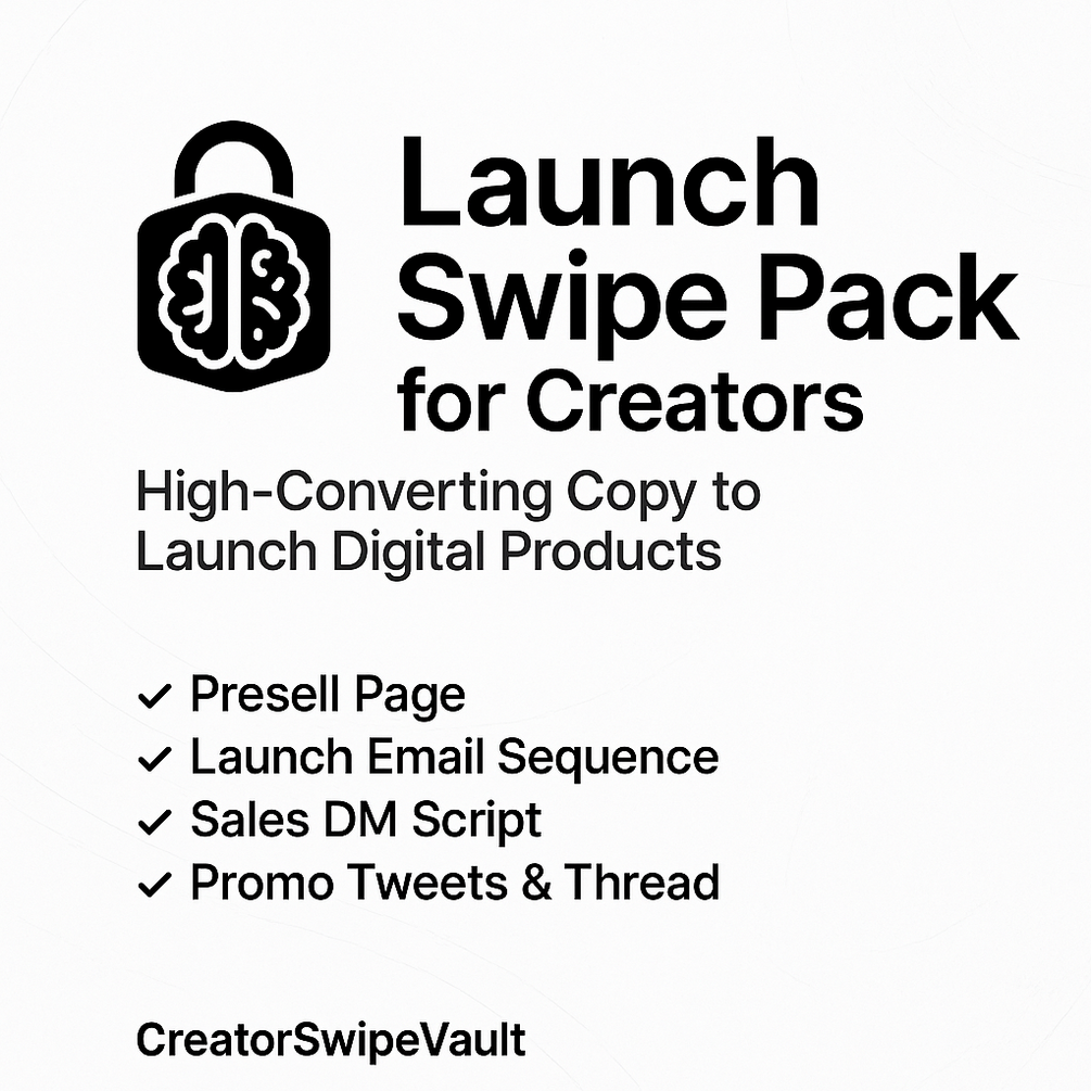 🧠 Launch Swipe Pack – Copy Templates for Digital Creators