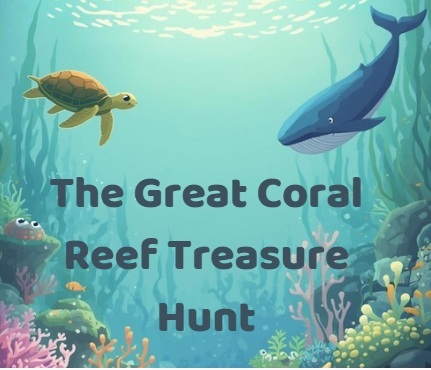 The Great Coral Reef Treasure Hunt