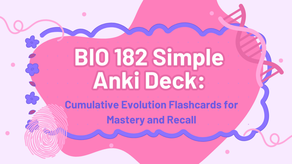 BIO 182 Simple Anki Deck: Evolution Flashcards for Mastery & Recall