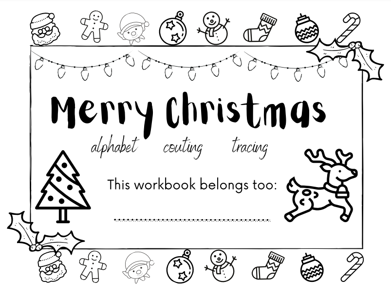 Christmas Workbook: Alphabet, Counting, and Tracing