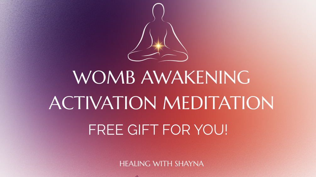 FREE Womb Awakening Activation Meditation