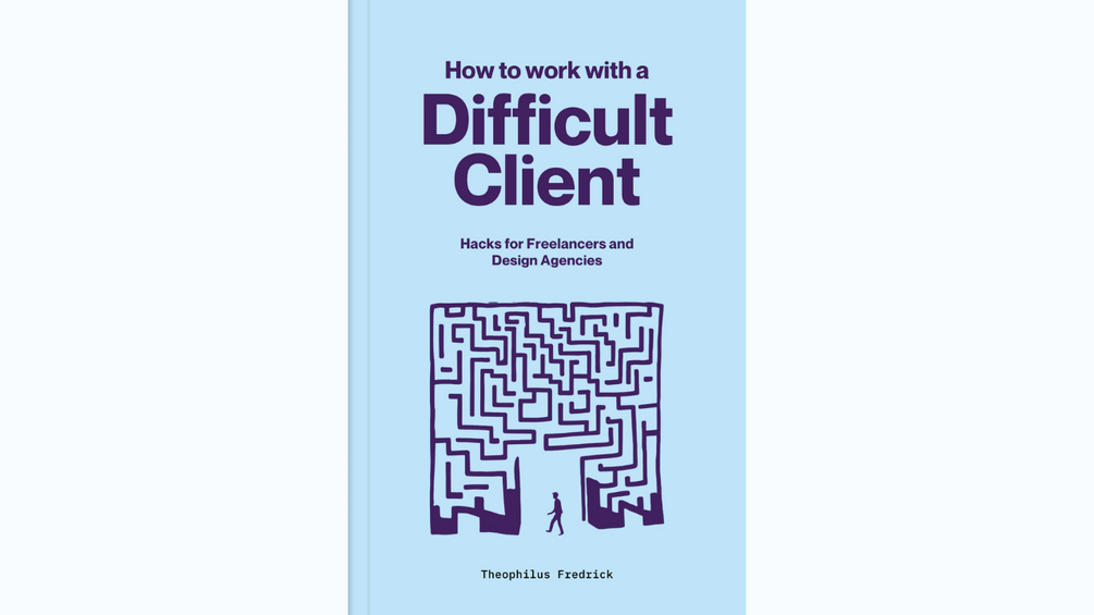 How to Work with a Difficult Client