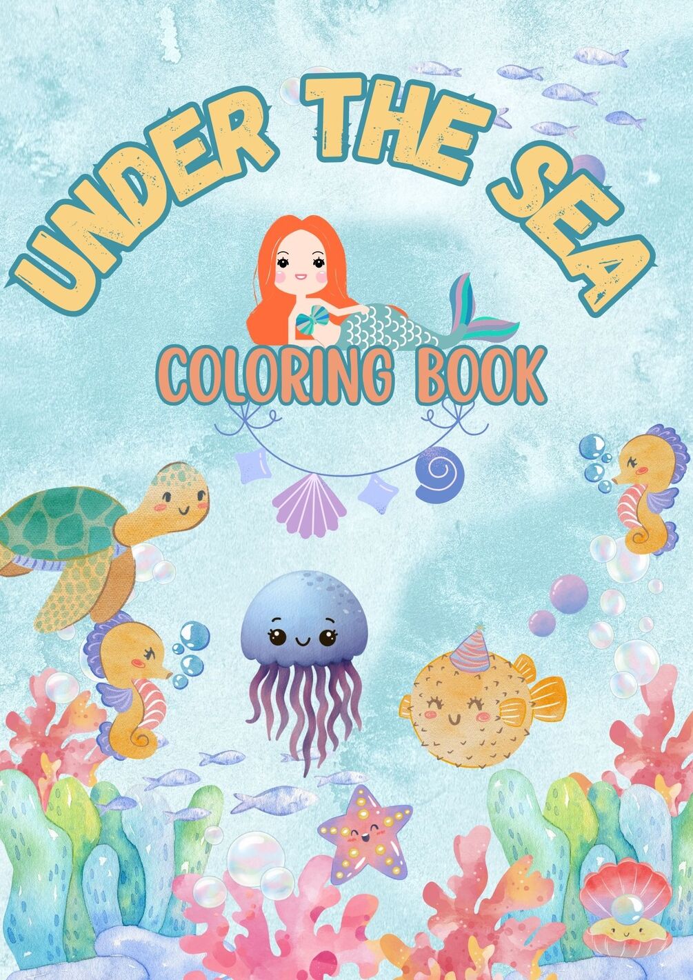 Under the Sea: A Fun Coloring Adventure