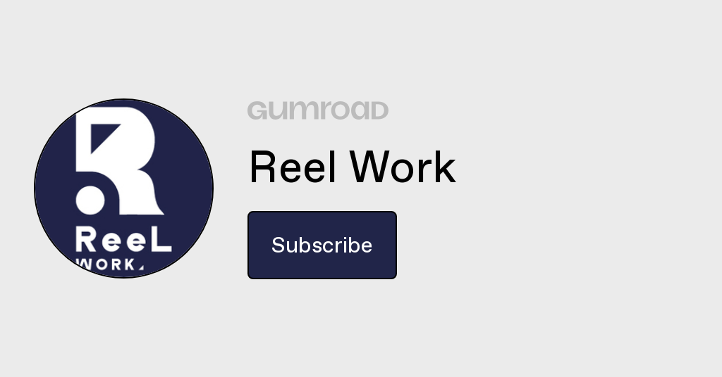 Reel Work