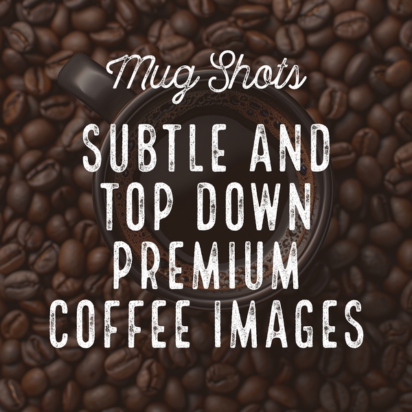 Mug Shots: That's a Latte Coffee Image Mega Bundle