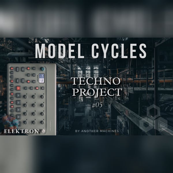 🔥ELEKTRON MODEL CYCLES🔥 BUNDLE (12 PROJECTS )