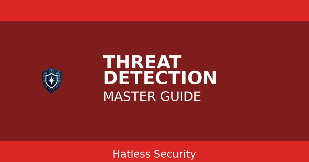 Threat Detection Master Guide