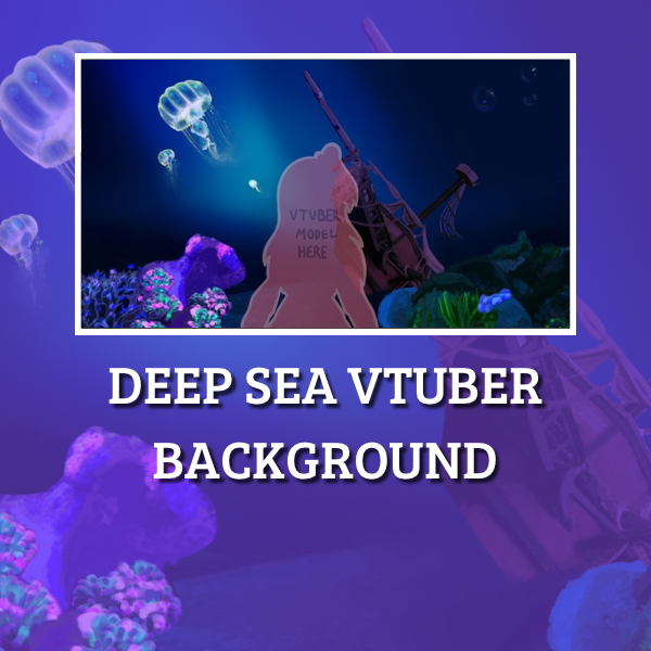 DEEP SEA VTUBER BACKGROUND