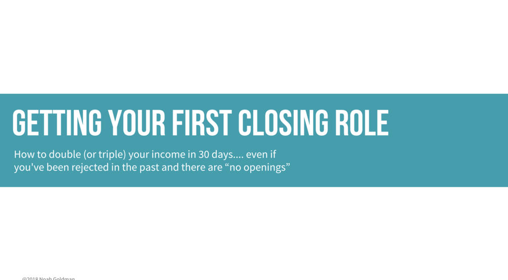 Getting Your First Closing Role Training (Includes 30-Min Coaching ...