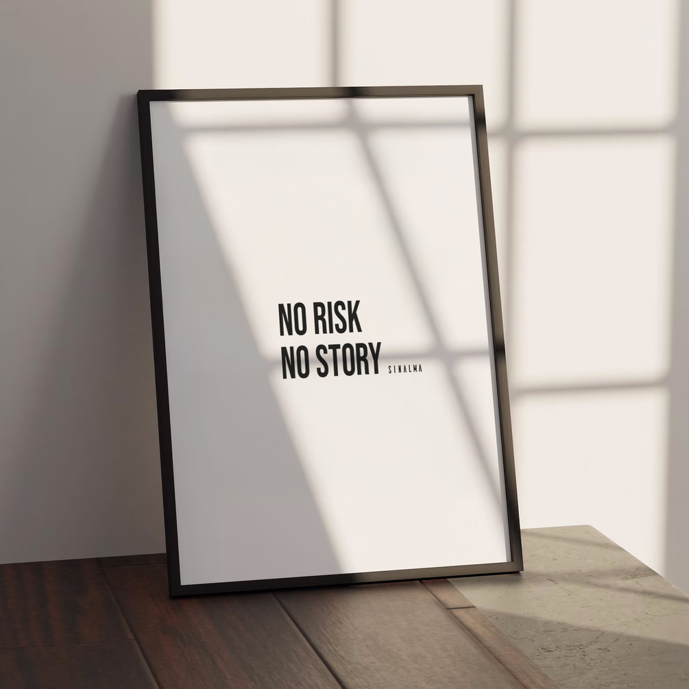NO RISK NO STORY - POSTER