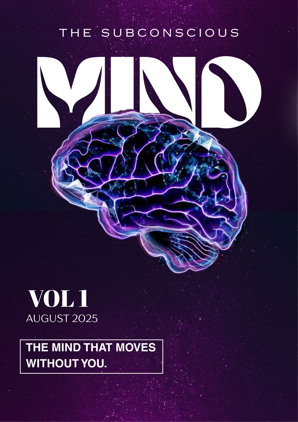 The Mind That Moves Without You.