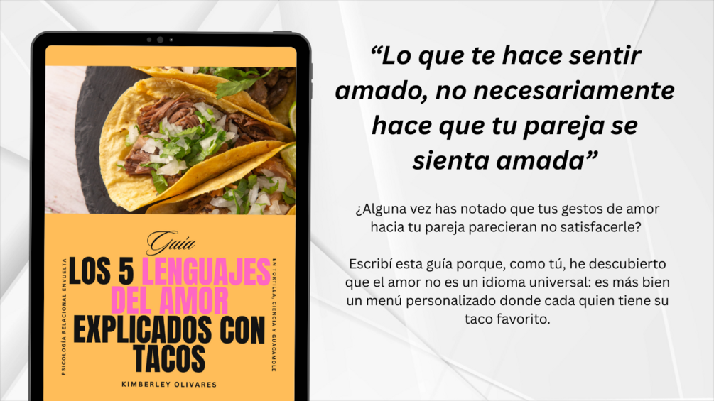 Los 5 lenguajes del amor explicados con tacos