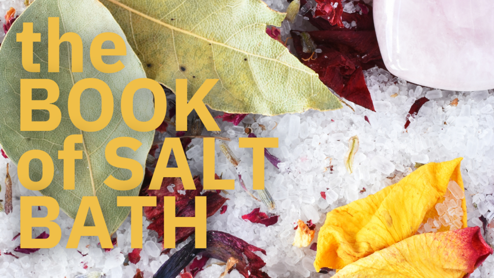 The Book of Salt Bath