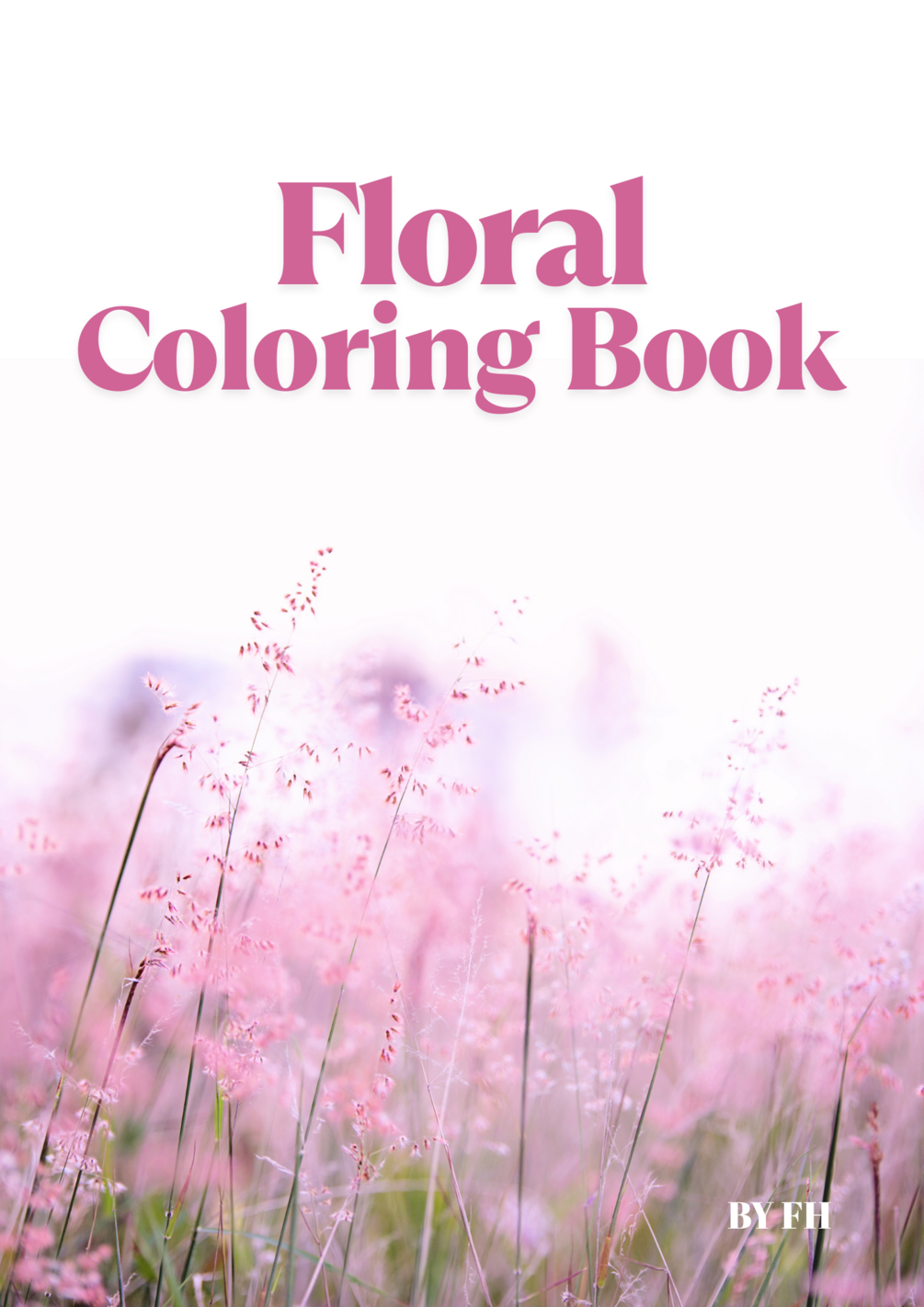 The Flower Garden Coloring Collection (Digital PDF)