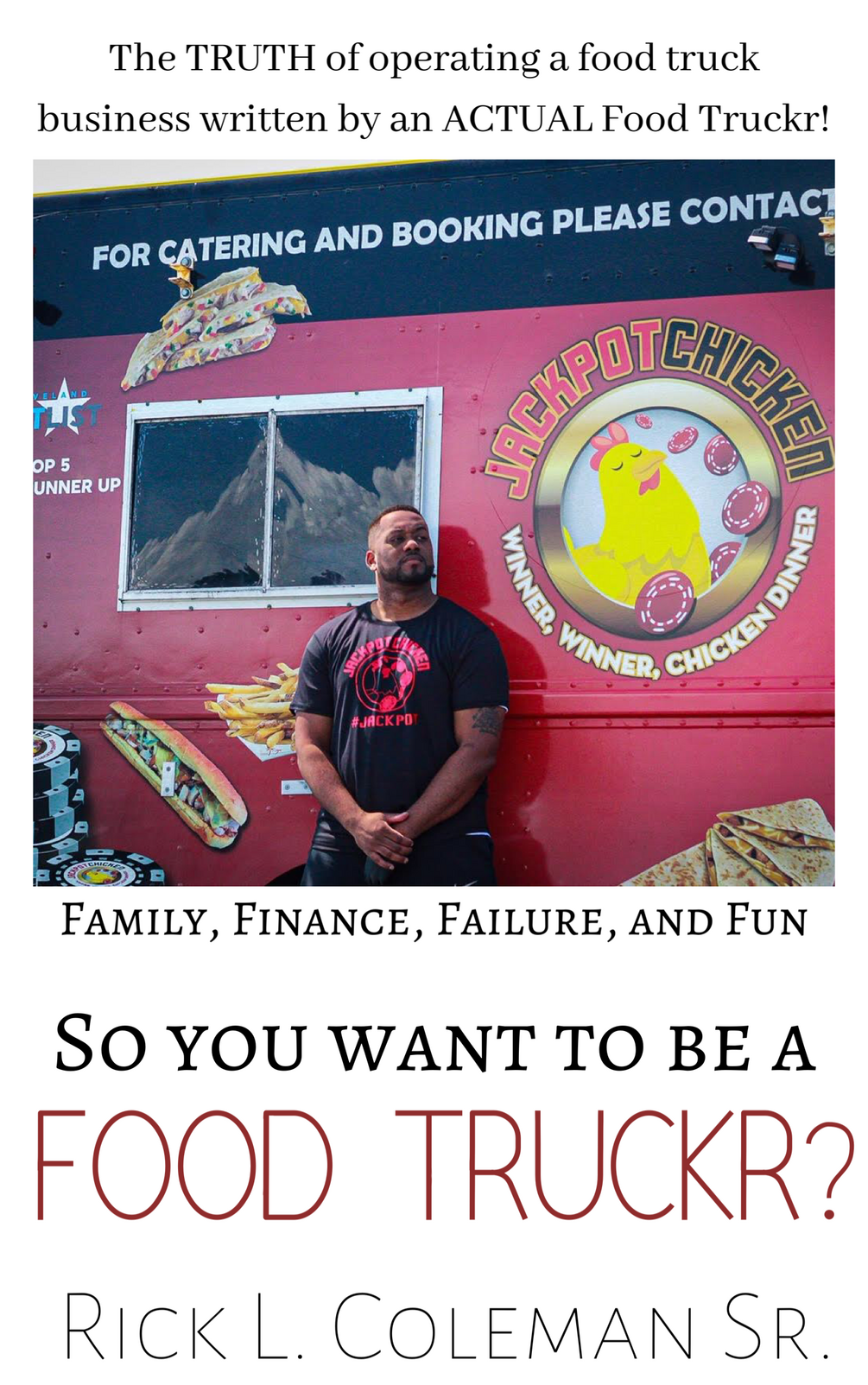 So You Want To Be A Food Truckr?
