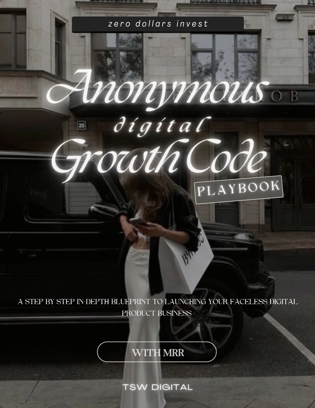 Anonymous Digital Growth Code Playbook
