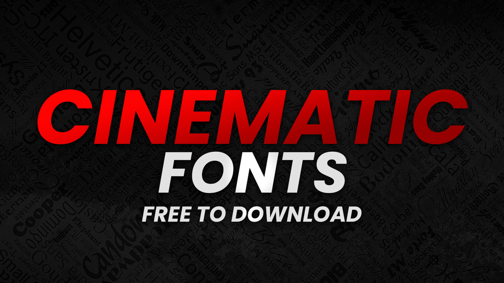 Cinematic Fonts