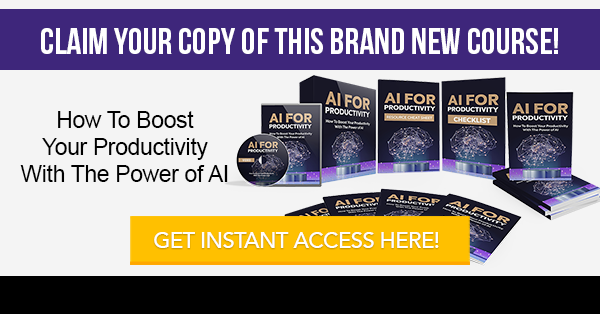 AI Productivity Mastery: Enhance Efficiency and Simplify Workflows