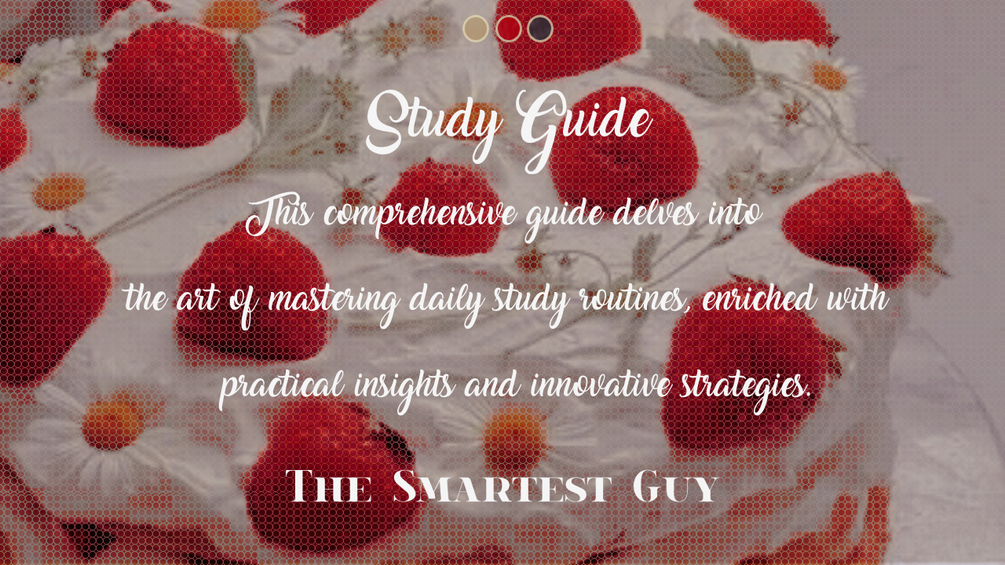 Study Guide — Cultivating Effective Daily Study Habits.