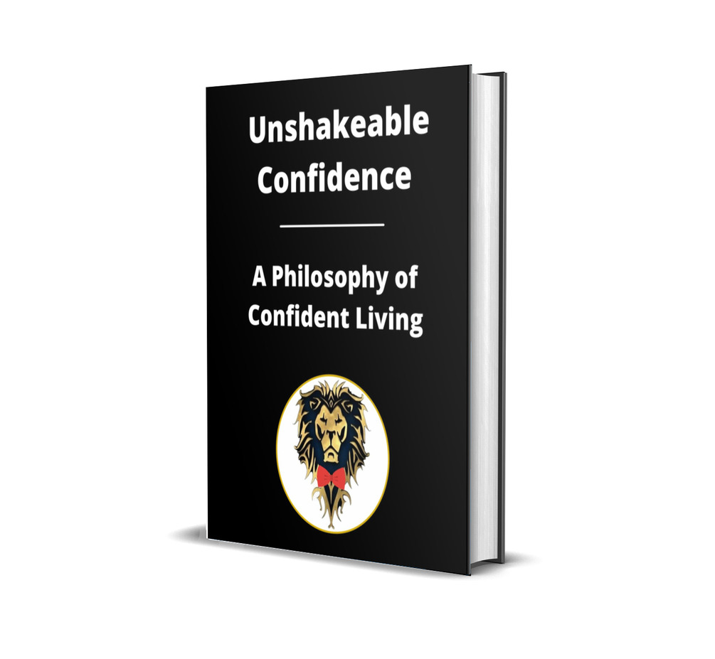 The Philosophy of Confident Living