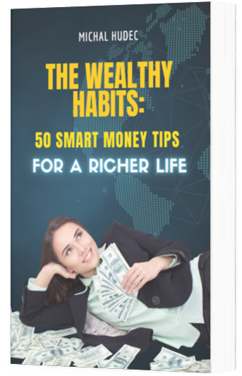 The Wealthy Habits: 50 Smart Money Tips for a Richer Life