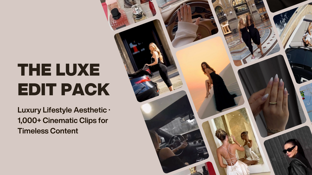 The Luxe Edit: Cinematic & Elevated