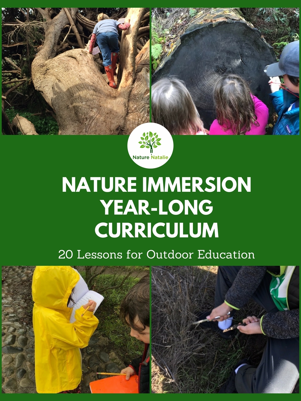 Nature Natalie's Year-Long Nature Immersion Curriculum