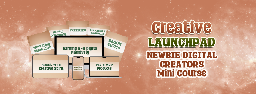 Creative Launchpad: Newbie Digital Creators Mini Course