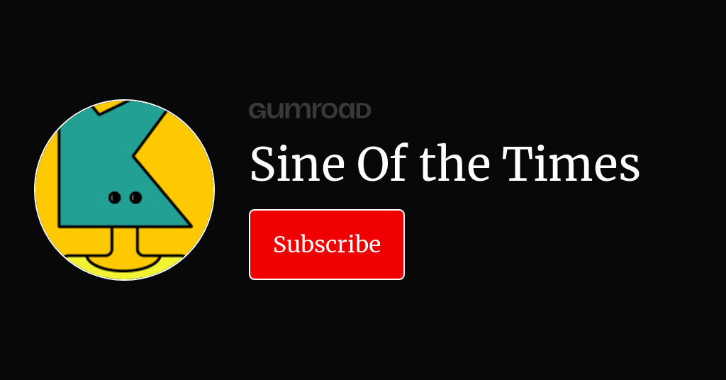 Sine Of the Times