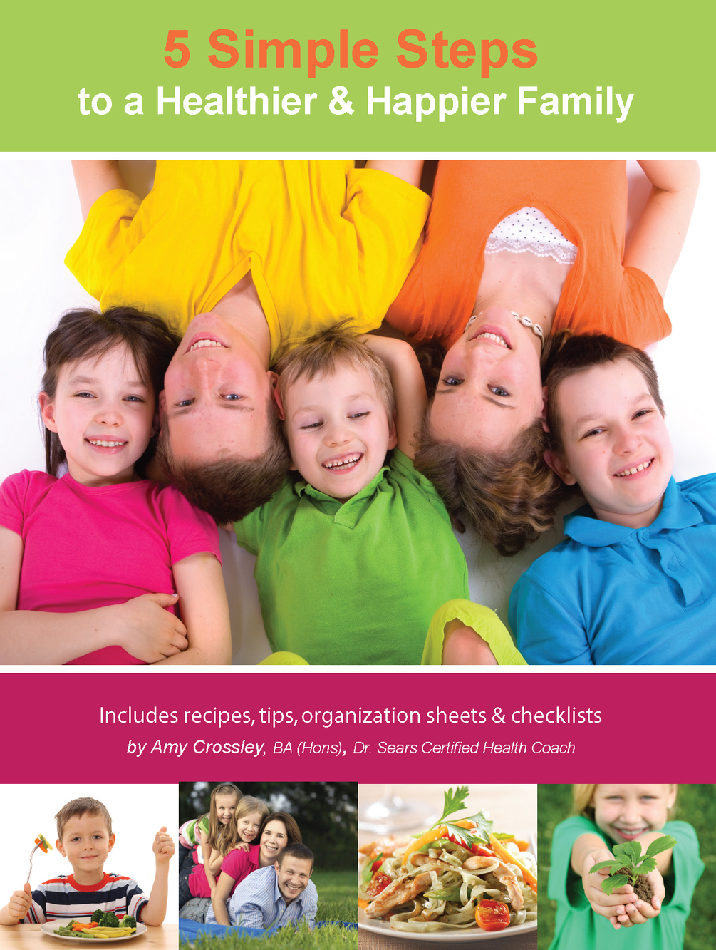 5 Simple Steps To a Healthier & Happier Family
