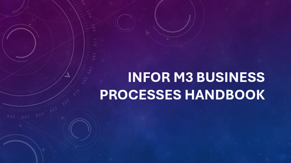 Infor M3 business processes handbook