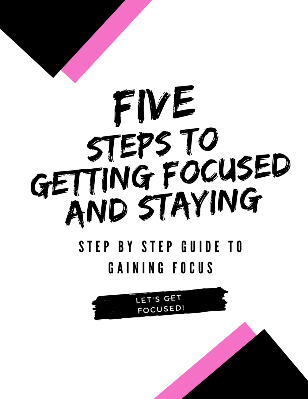 Five Ways to Stay Focused