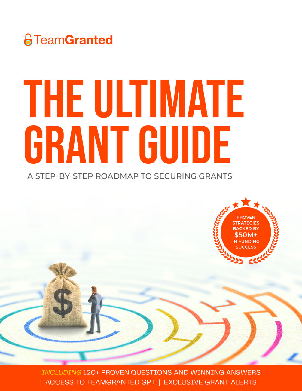 The Ultimate Grant Guide: A Step-by-Step Roadmap to Securing Grants
