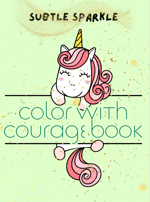 Subtle Sparkle - Color With Courage Book